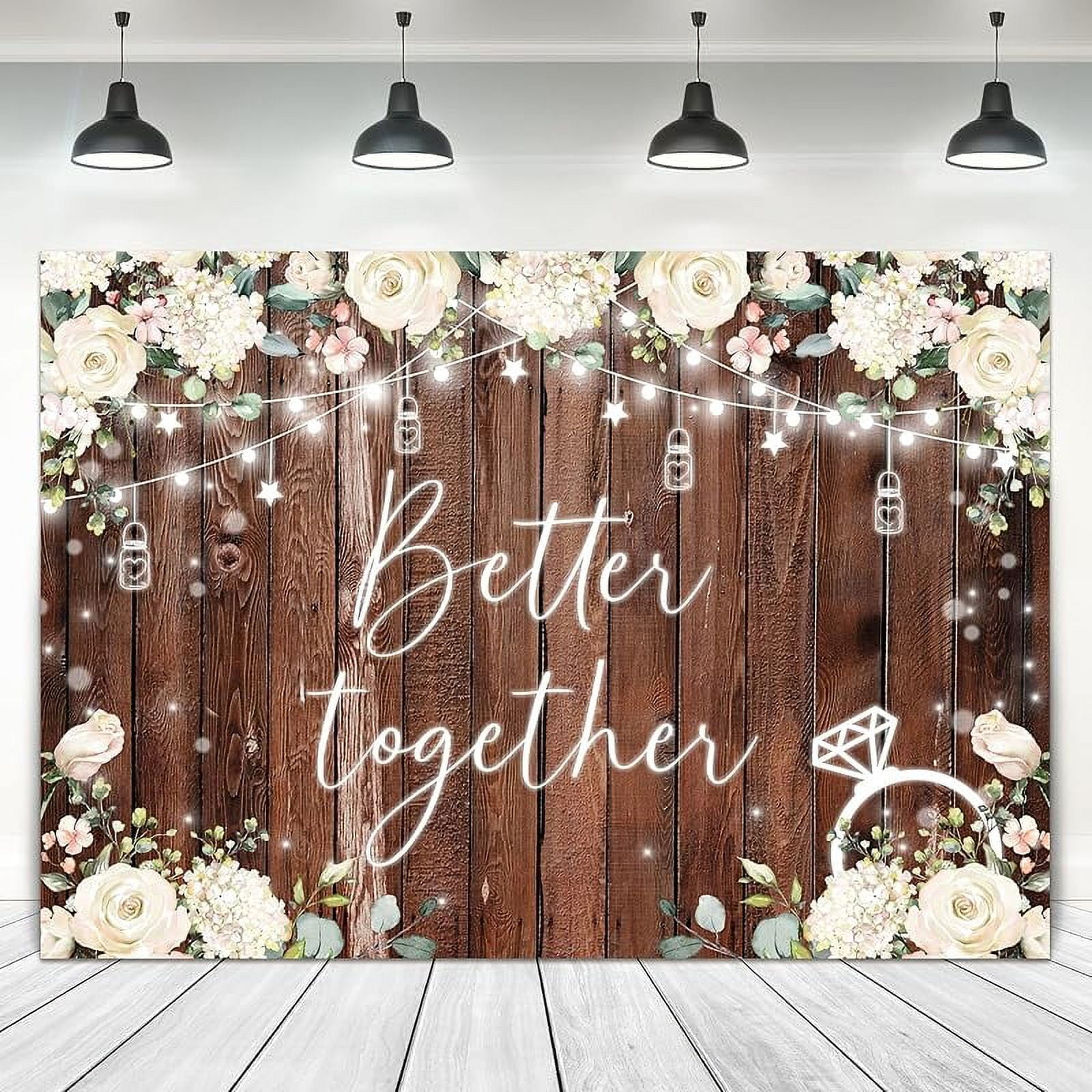 Better Together Backdrop for Bridal Shower Wedding Rustic Wooden White ...