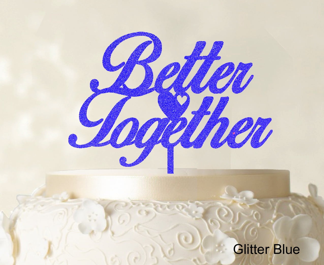 "Better Together" Romantic Wedding Cake Topper Glitter Blue Cake Topper ...
