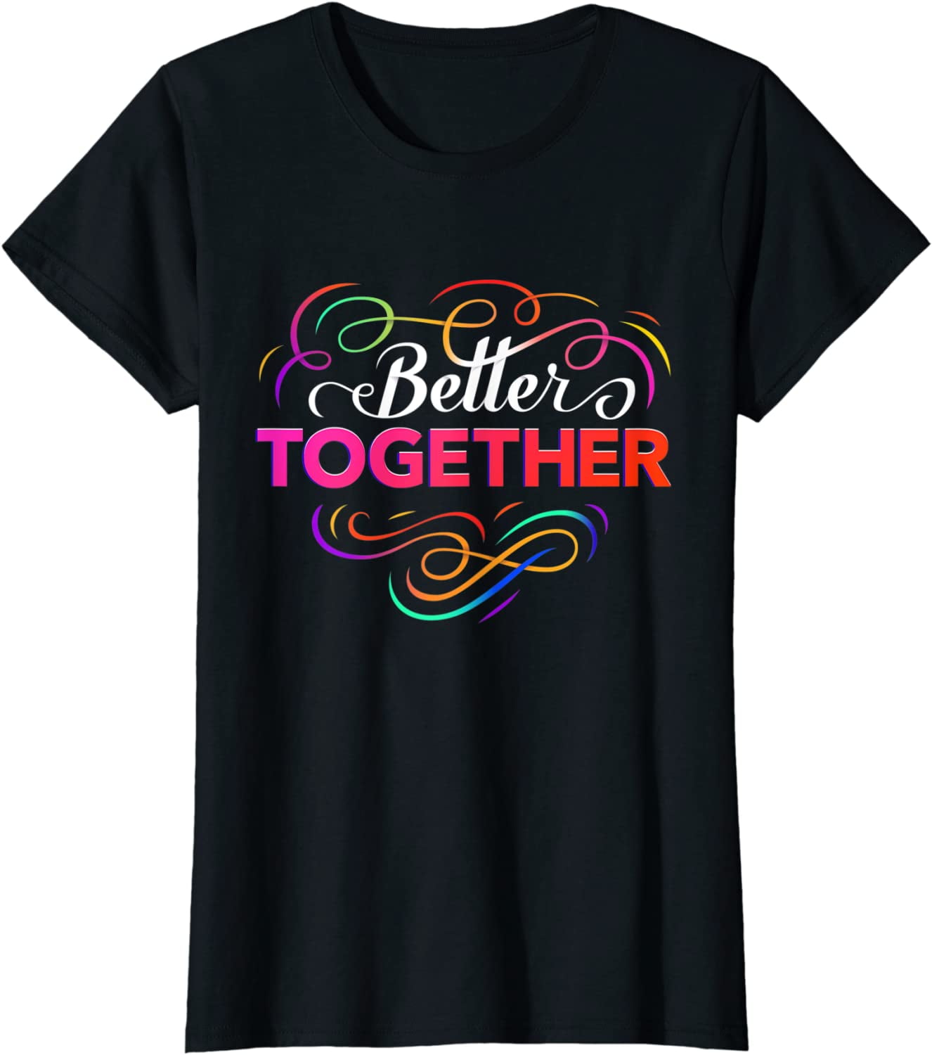 Better Together T-Shirt - Walmart.com