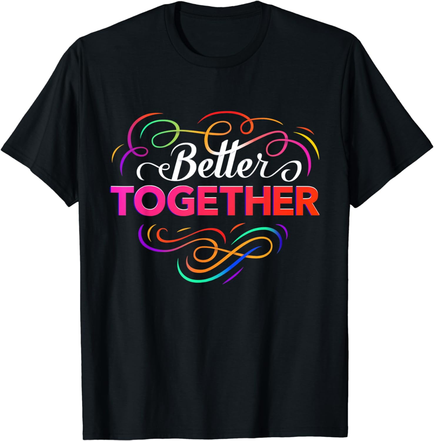 Better Together T-Shirt - Walmart.com