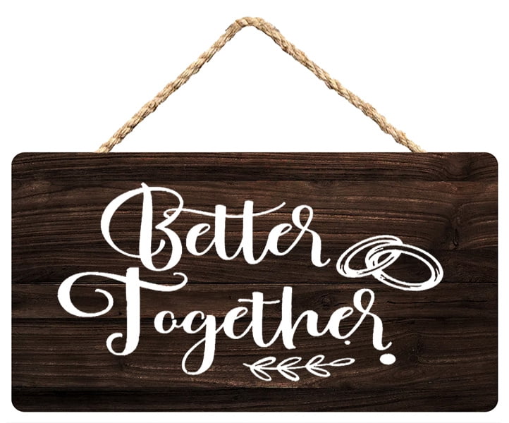 Better Together Wood Sign 12 X 6 Inches Wall Art For Front Door Home ...