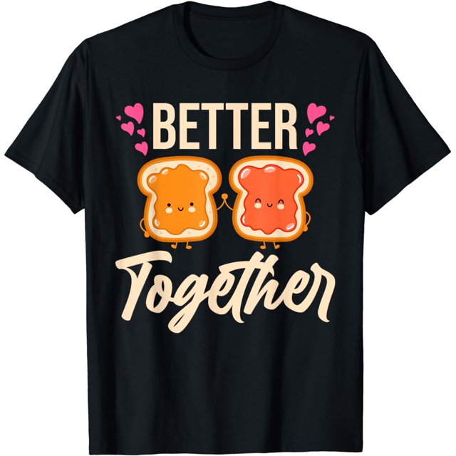 Better Together toast, bread, ketchup Sandwich T-Shirt - Walmart.com