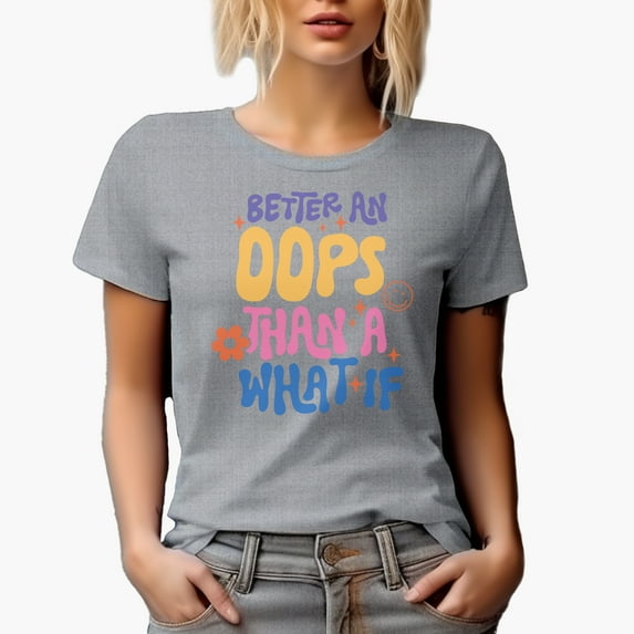 Better an Oops Than a What If Quote, Retro Groovy Text Art Merch Gift ...