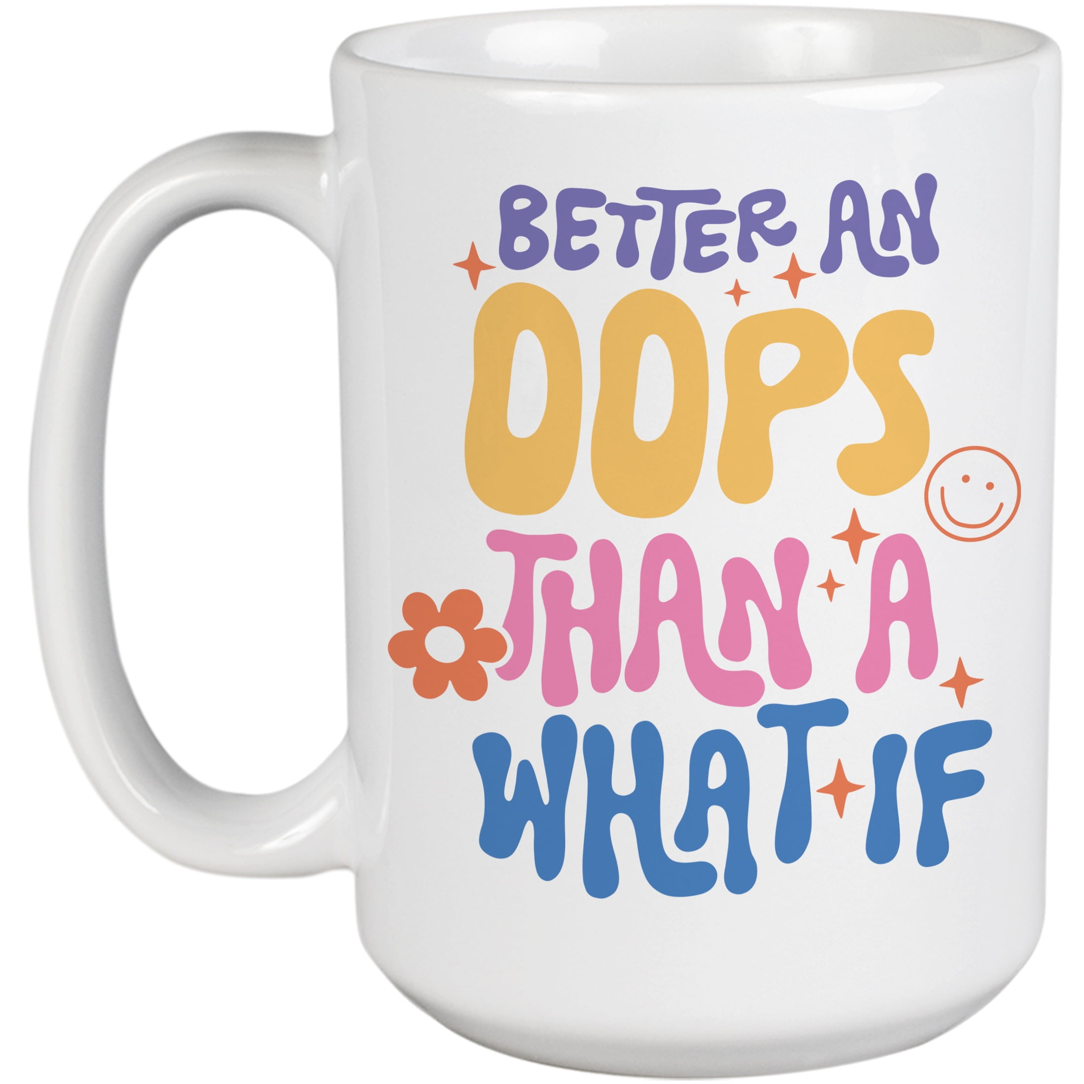 Better an Oops Than a What If Quote, Retro Groovy Text Art Merch Gift ...