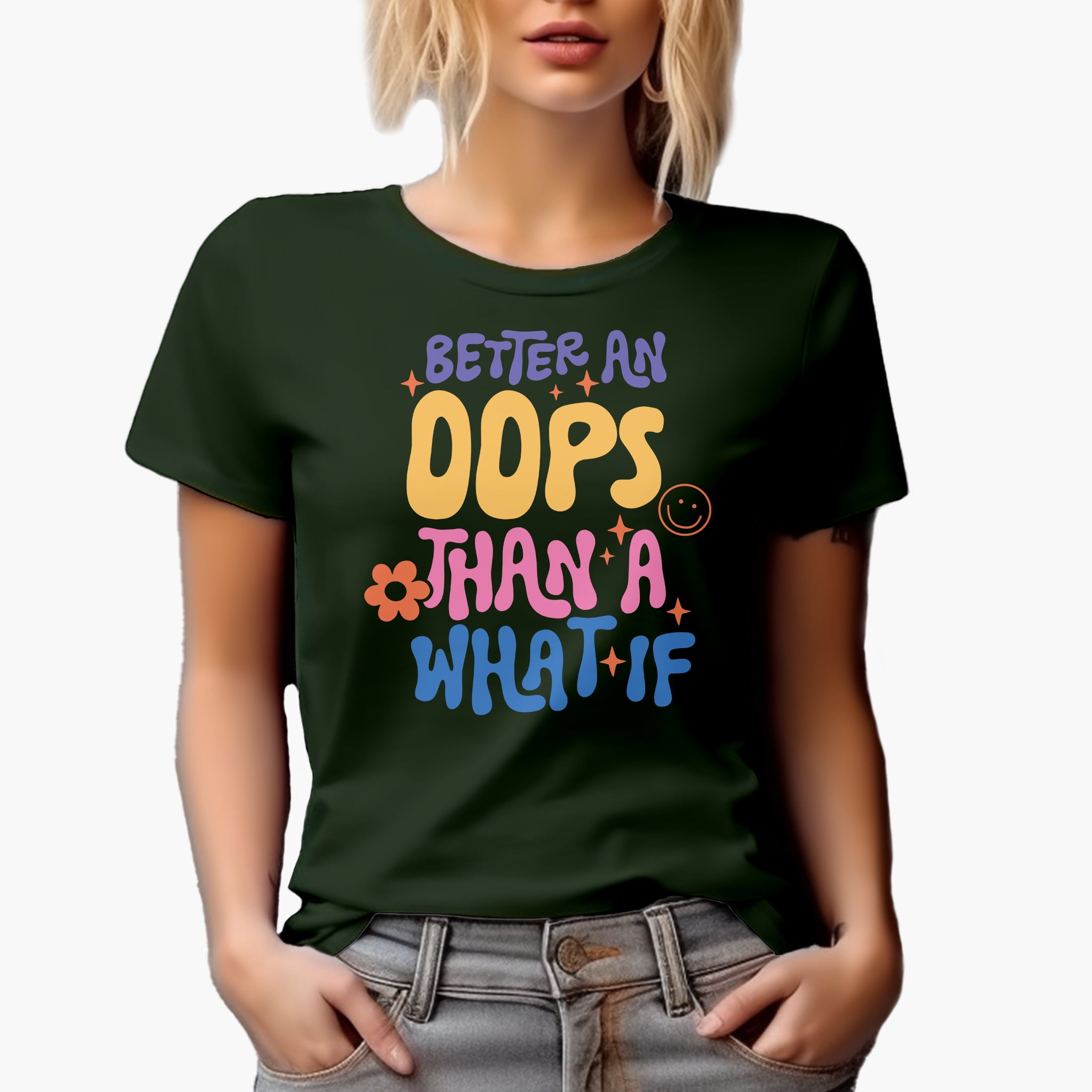 Better an Oops Than a What If Quote, Retro Groovy Wavy Text Art Merch Gift, Military Green T ...