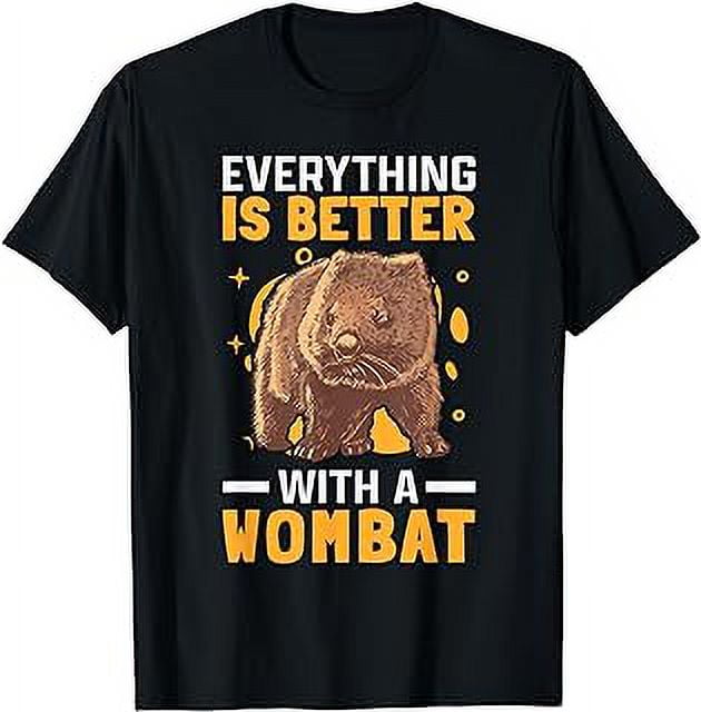 Better with Wombat Australia marsupial wombat T-Shirt - Walmart.com