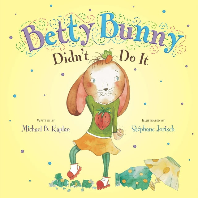 Betty Bunny: Betty Bunny Didn't Do It (Hardcover) - Walmart.com