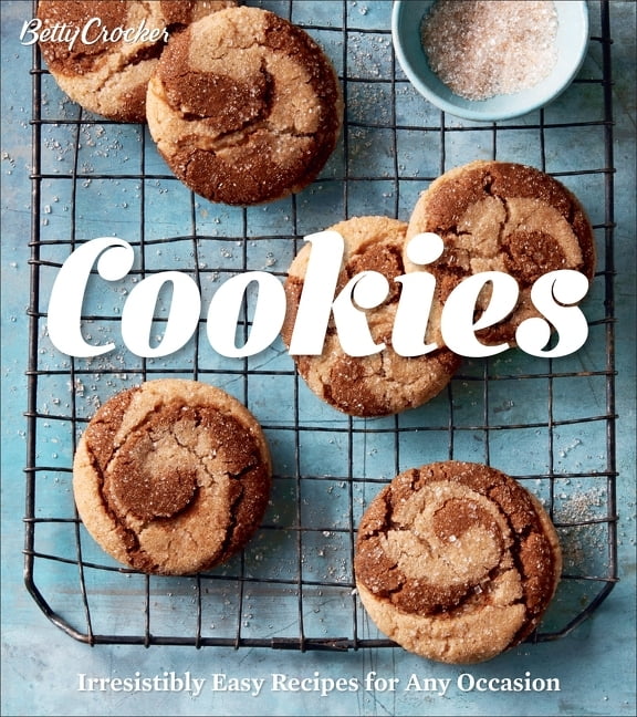 Betty Crocker Cooking Betty Crocker Cookies: Irresistibly Easy Recipes ...