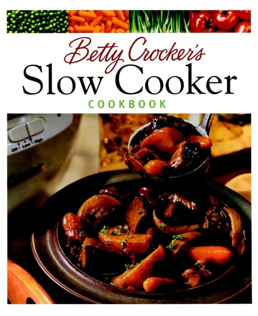 Betty Crocker Cooking Betty Crocker's Slow Cooker Cookbook, (Hardcover ...