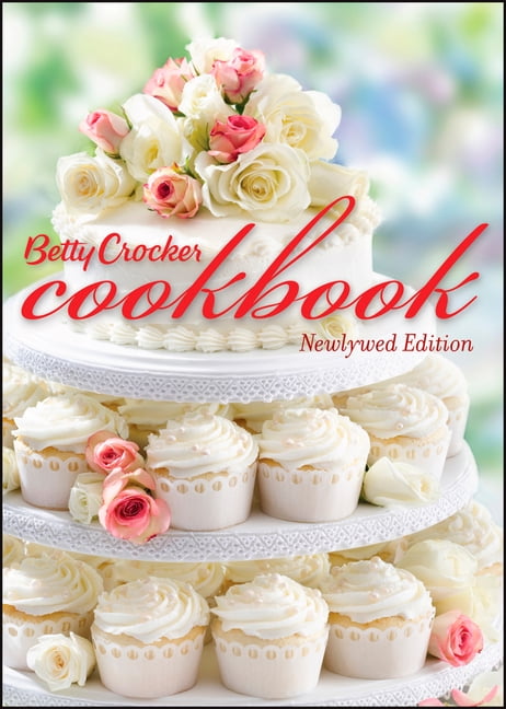 Betty Crocker New Cookbook Betty Crocker Cookbook, 11th Edition, Bridal ...