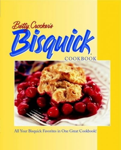 Pre-Owned Betty Crocker's Bisquick Cookbook Paperback - Walmart.com