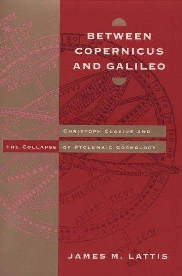 Pre-Owned Between Copernicus and Galileo : Christoph Clavius and the ...