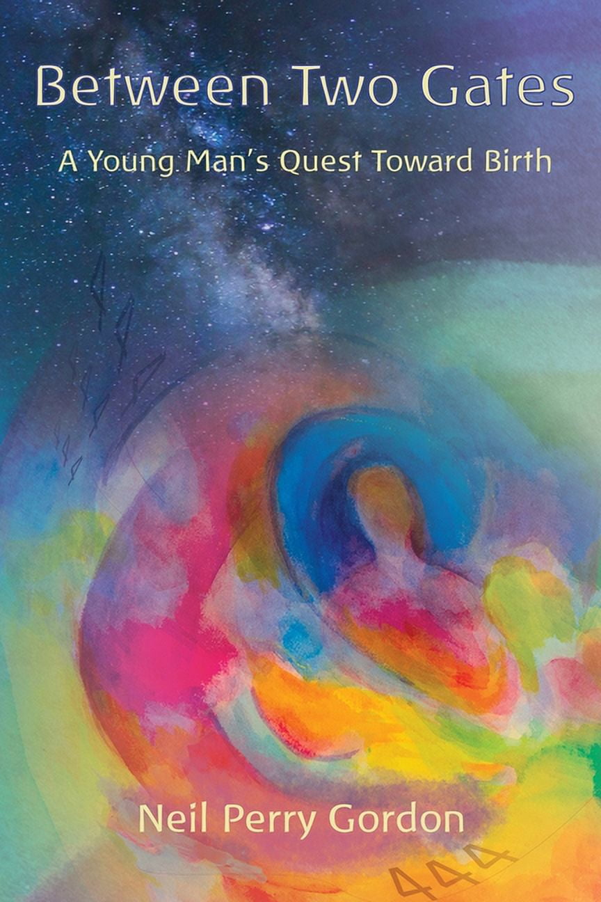 Between Two Gates: A Young Man's Quest Toward Birth (Paperback ...