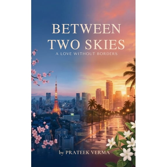 Between Two Skies: A Love Without Borders, (Paperback) - Walmart.com