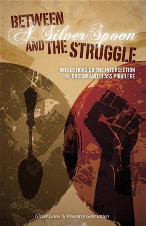 Between A Silver Spoon and the Struggle: Reflections on the ...