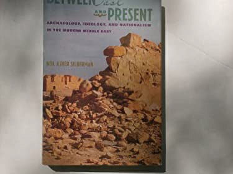 Pre-Owned Between past and present: Archaeology, ideology, and ...