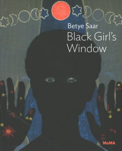Betye Saar: Black Girl's Window: MoMA One on One Series (Paperback ...