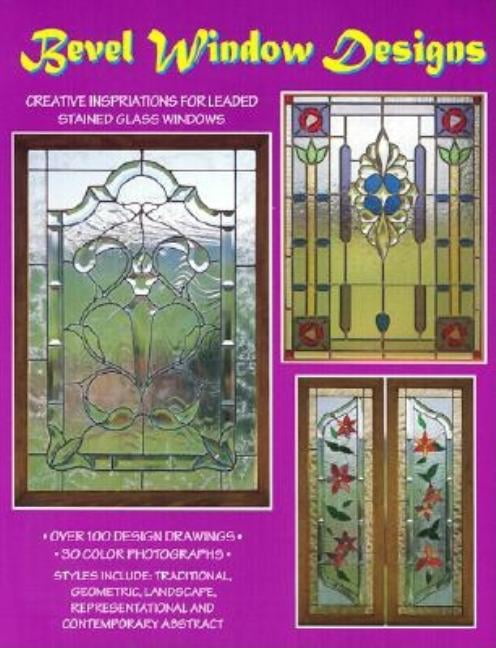Bevel Window Designs: Patterns, Photos, & Drawings Featuring Bevel King ...