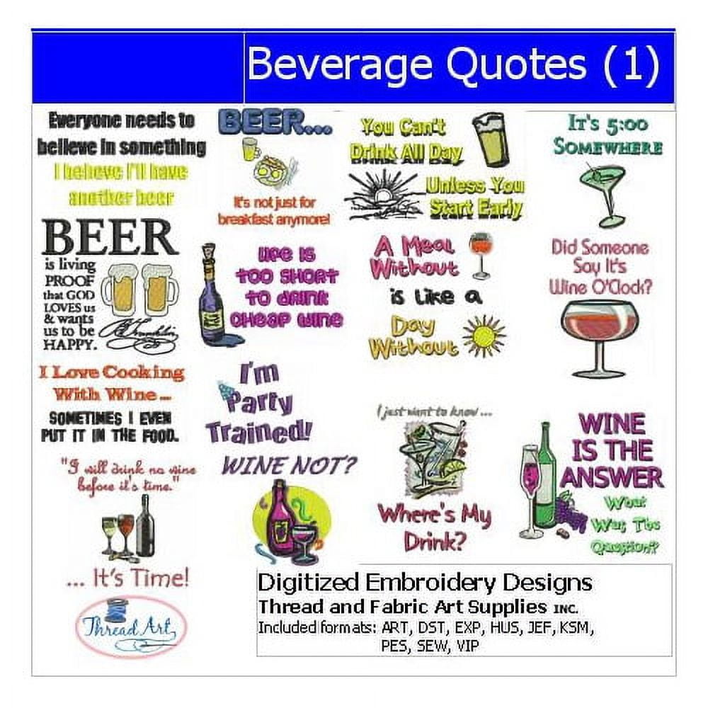 Beverage Quotes(1) Embroidery Designs - All Popular Formats Included ...