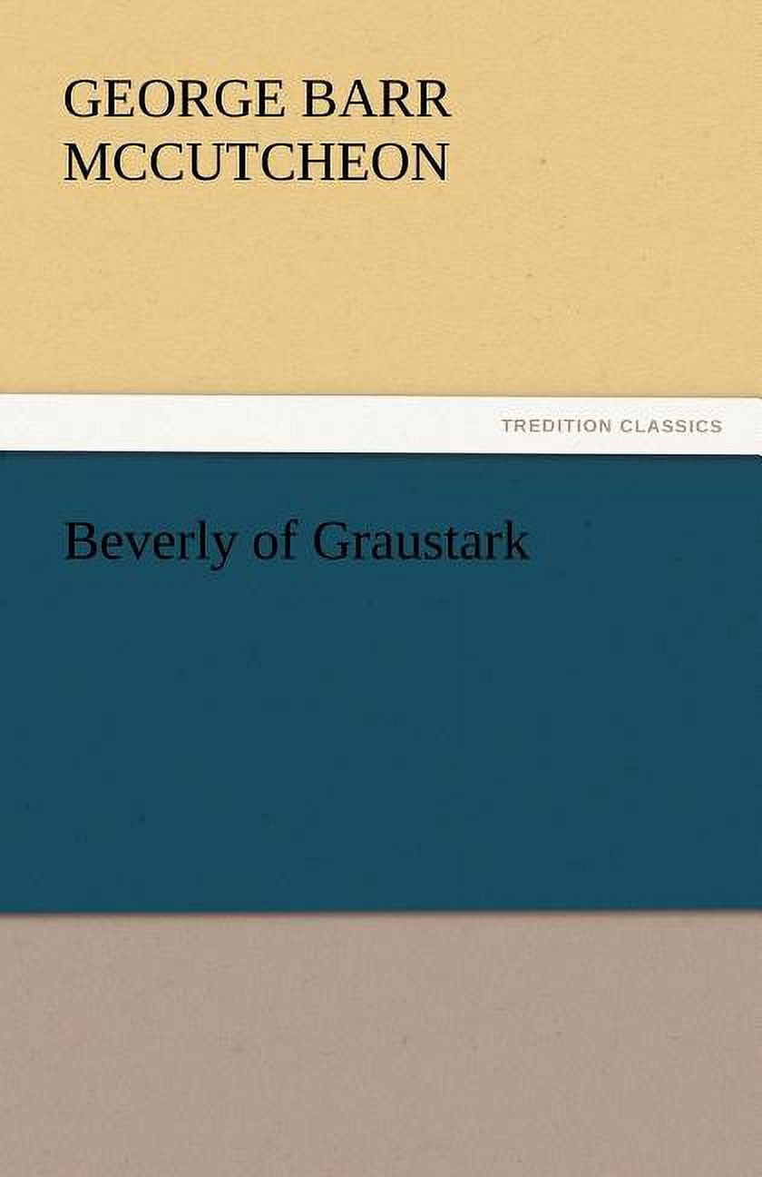 Beverly of Graustark (Paperback) - Walmart.com