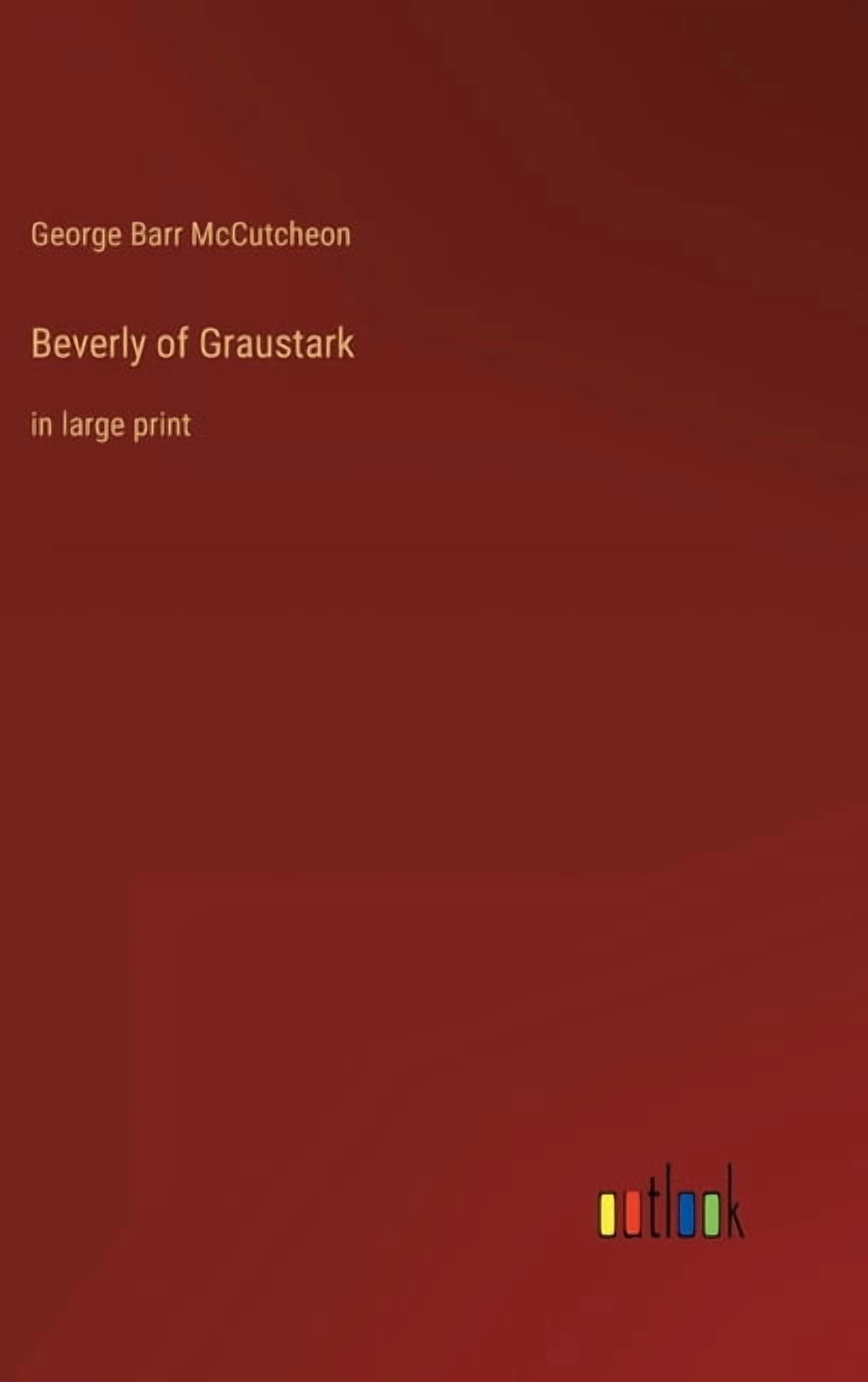 Beverly of Graustark: in large print - Walmart.com