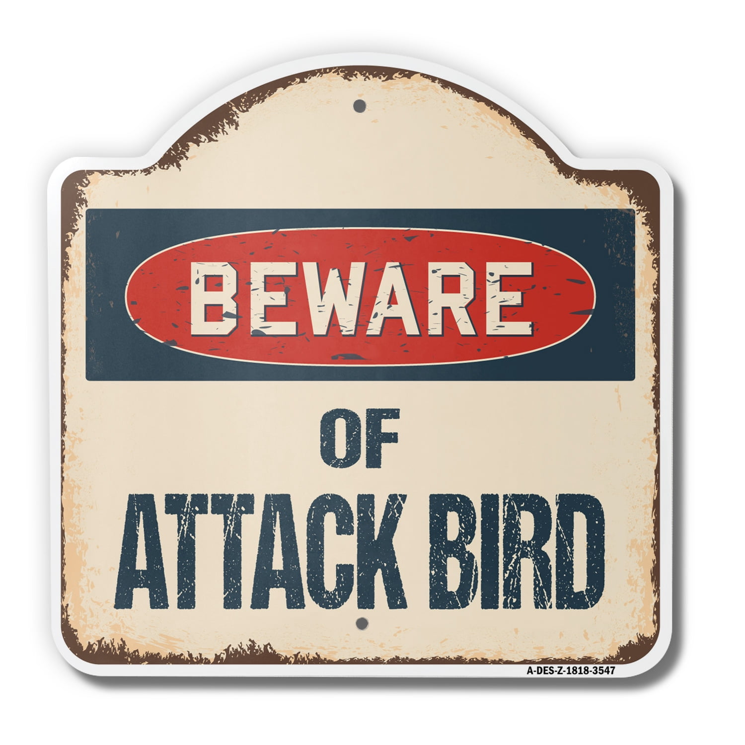 Beware Of Attack Bird 18" X 18" Heavy-Gauge Aluminum Architectural Sign | SignMission Designer ...