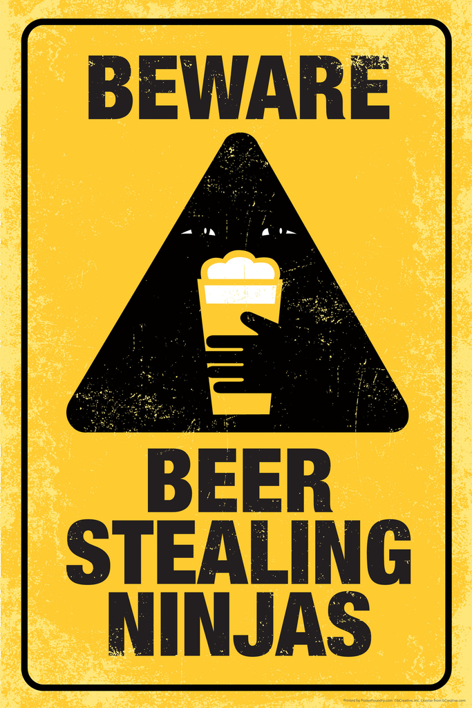 Beware Beer Stealing Ninjas Humor Cool Wall Art Print Poster 12x18 ...