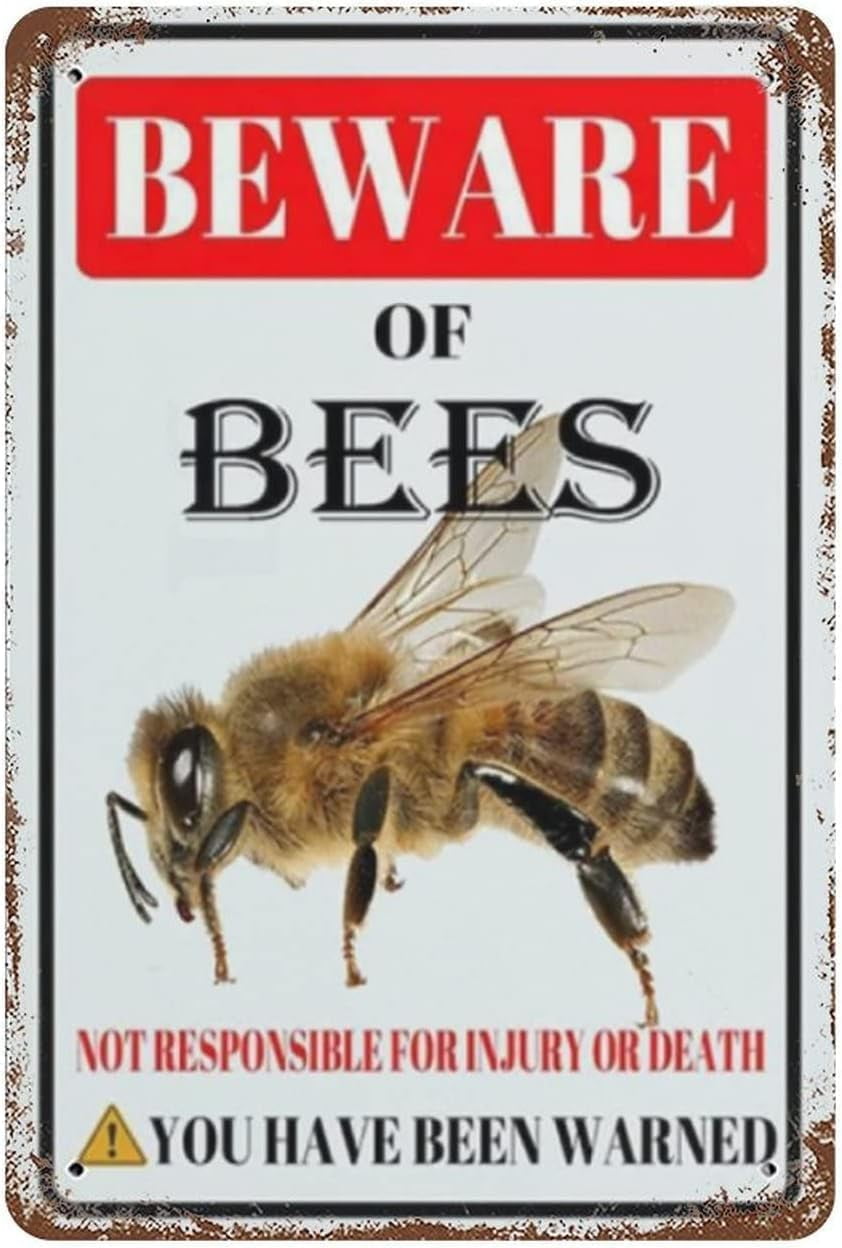 Beware of Bees Warning Signs NOT RESPONSIBLE FOR INJURY OR DEATH YOU ...