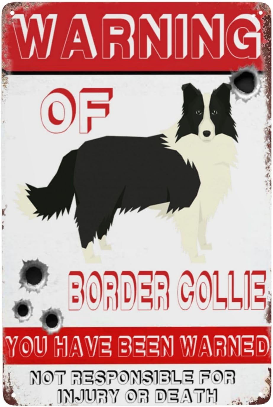 Beware Of Border Collie Sign,12"X 8" Rust Free Beware Of Border Collie ...