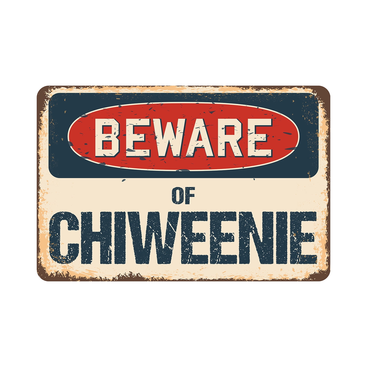 Beware Of Chiweenie Rustic Sign | Rustic, Distressed Vintage Look ...