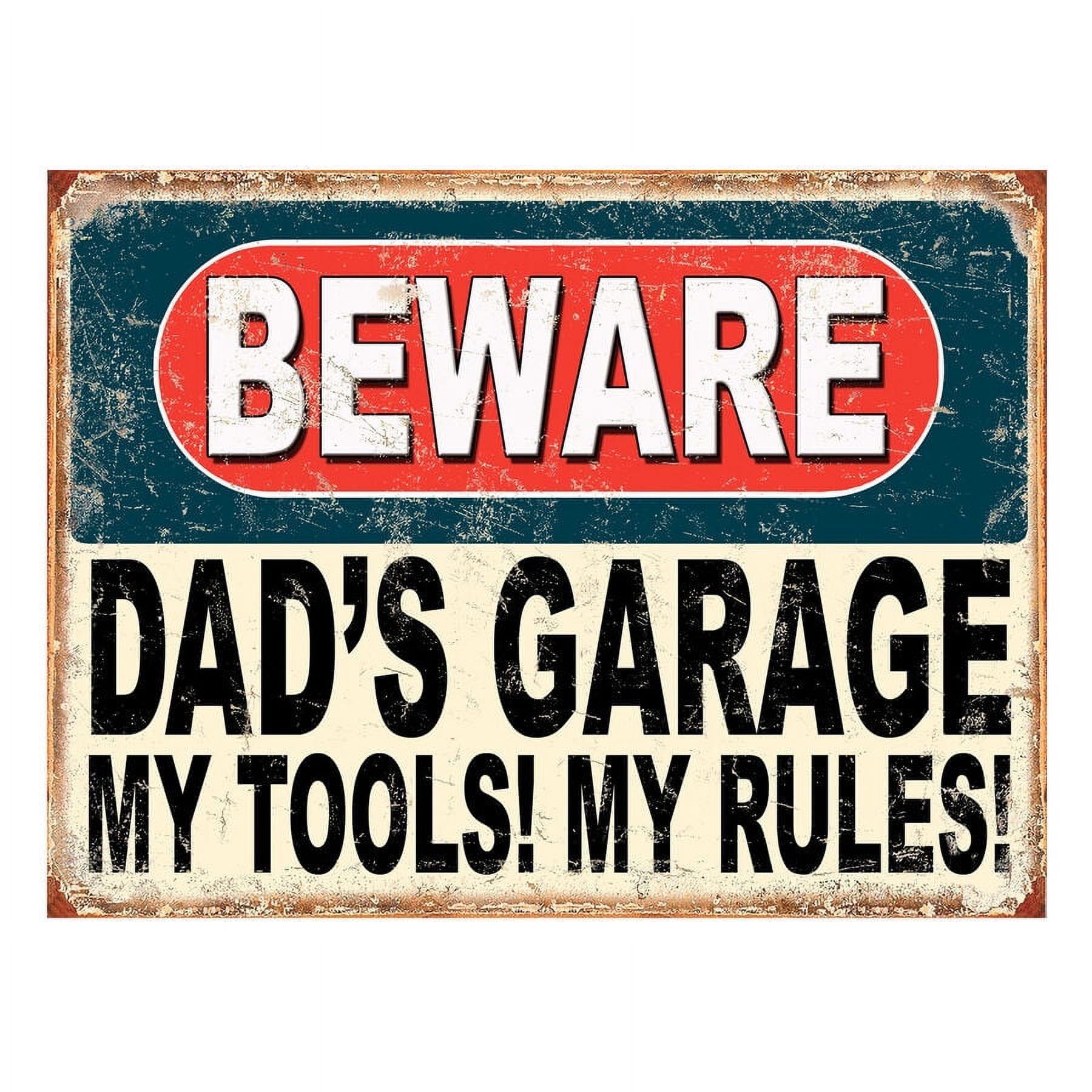 Beware Dad's Garage My Tools! My Rules!, funny retro Metal Aluminium ...