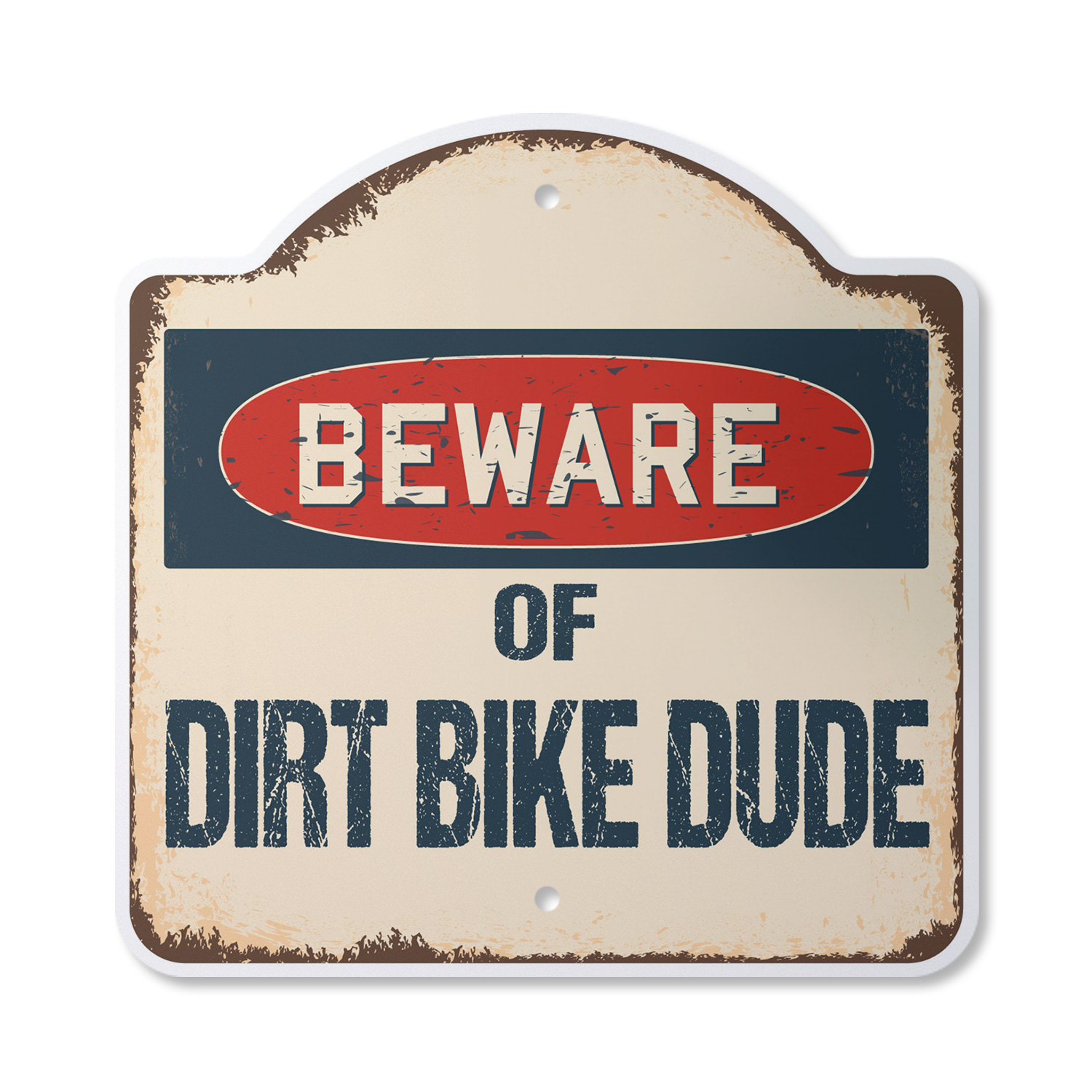 Beware Of Dirt Bike Dude 14" X 14" Sign | Indoor/Outdoor Plastic ...