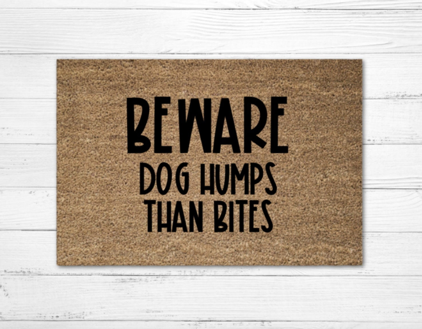 Beware Dog Humps Than Bites Doormat Mat, Funny Door Mat, Dog Doormat ...