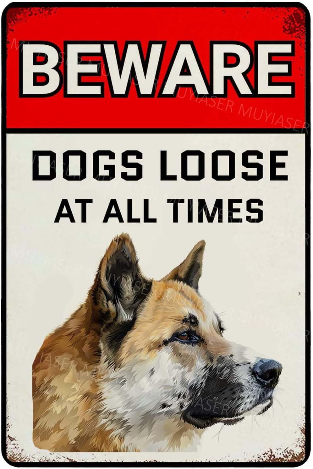 Beware Of Dogs Loose At All Time Sign Akita Warning Sign Aluminum Metal ...