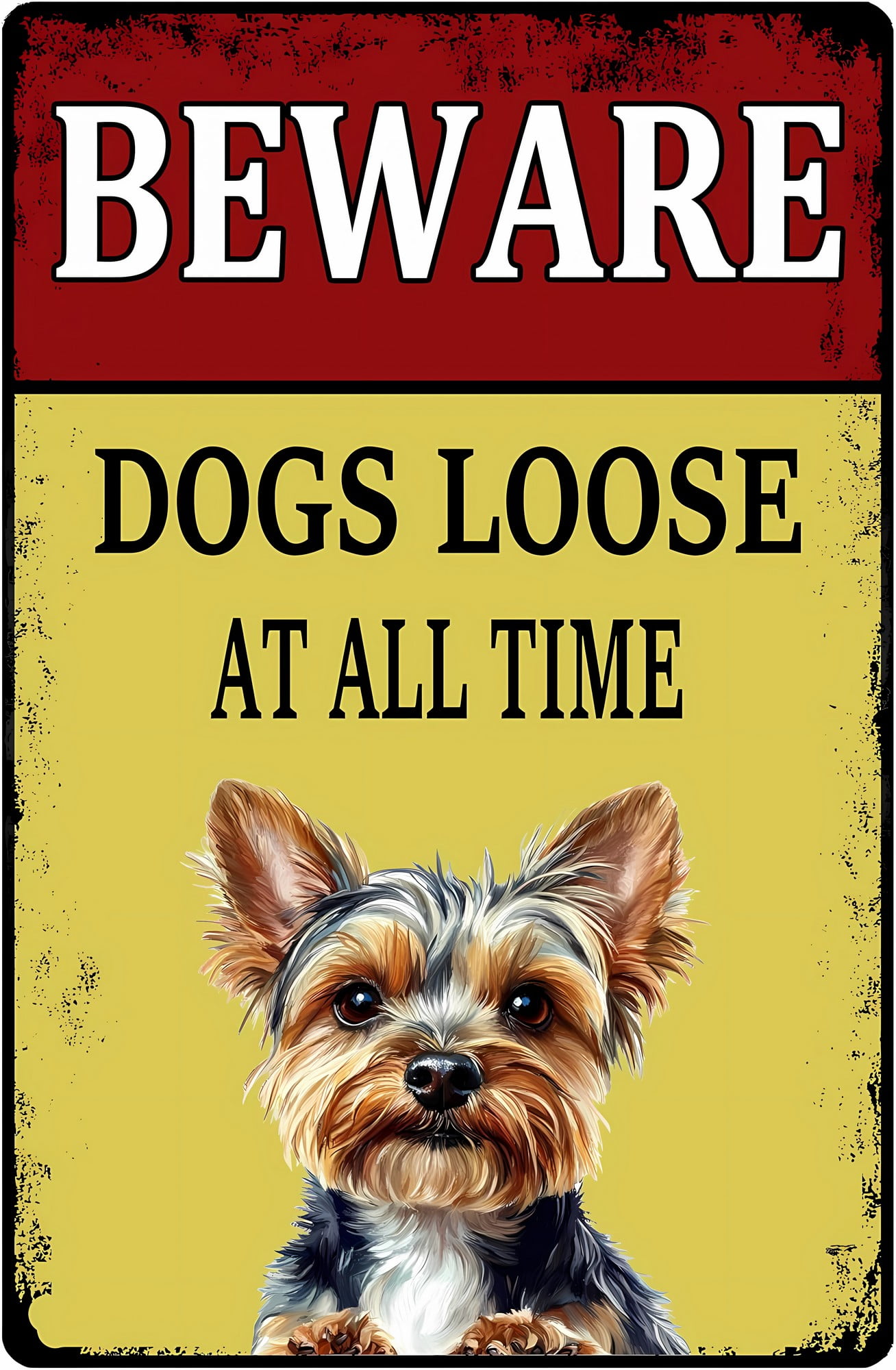 Beware Dogs Loose Yorkie 8"x12" Tin Warning Sign, Yorkie Metal Sign ...
