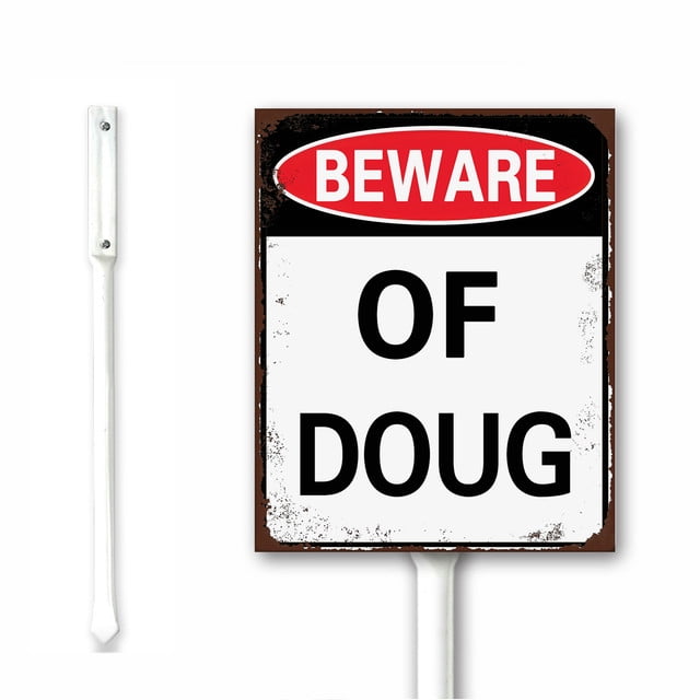 Beware of Doug Metal Sign Rustic Yard Sign With Stand 8 x 12 Inches ...