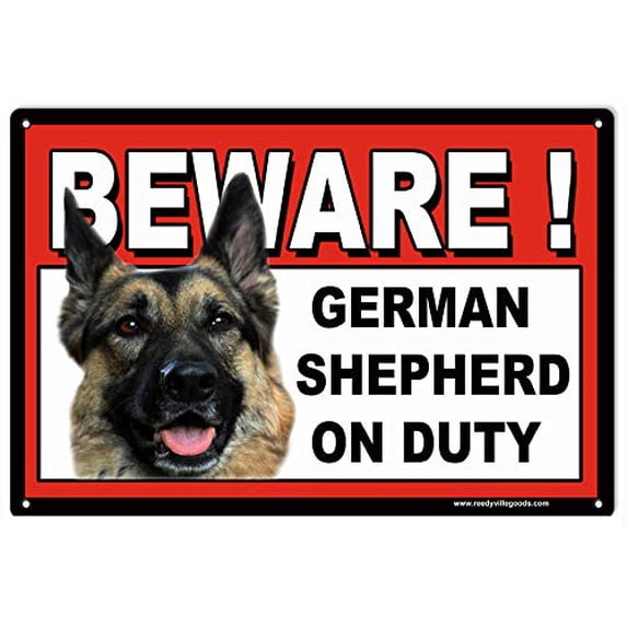 Beware German Shepherd On Duty Sign Metal Sign 8 x 12 inch - Walmart.com
