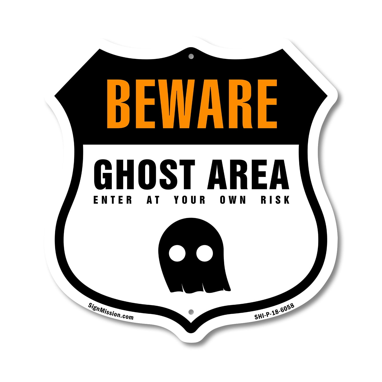 Beware Ghost Area Enter At Your Own Risk 18 inch X 18 inch Shield ...