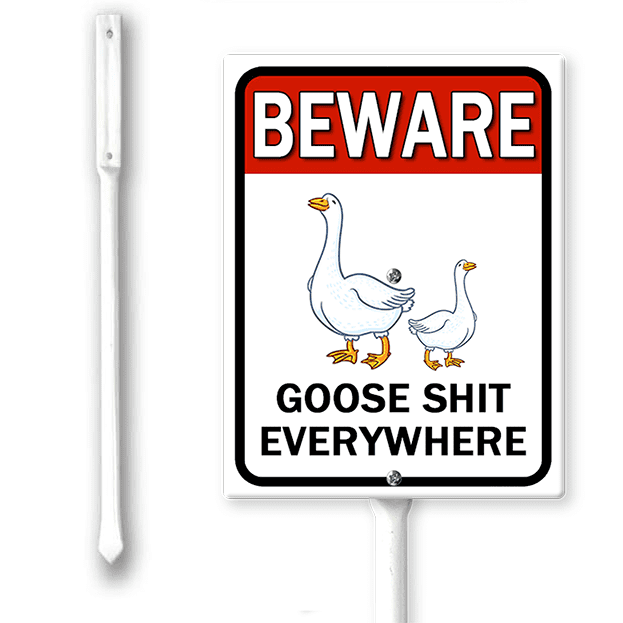 Beware Goose Shit Everywhere Yard Sign With Stakes Outdoor Lawn Yard ...