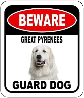 Beware Great Pyrenees Guard Dog Sign for Outdoor or Indoor Metal Tin ...
