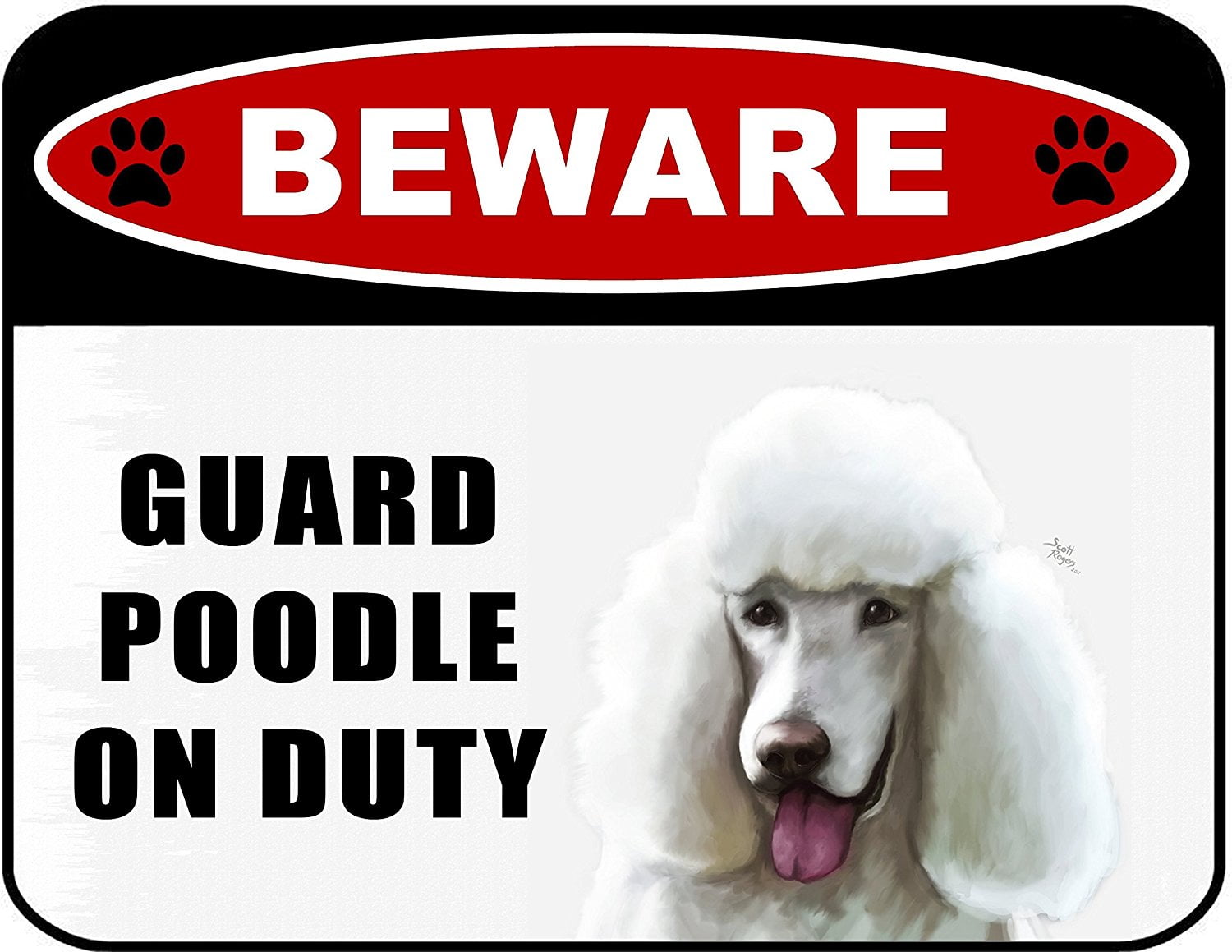 Beware Guard Poodle White (v1) on Duty 11.5 inch x 9 inch Laminated Dog ...