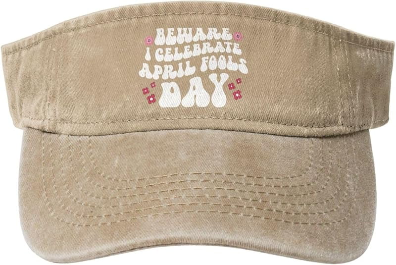 Beware I Celebrate April Fools Day Hat Visors for Women Funny Sun Visor ...