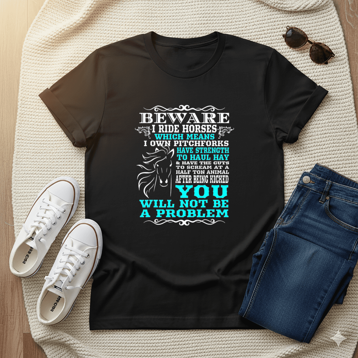 Beware I Ride Horses Funny Quote For Horse Lover Rider Fun Unisex T ...