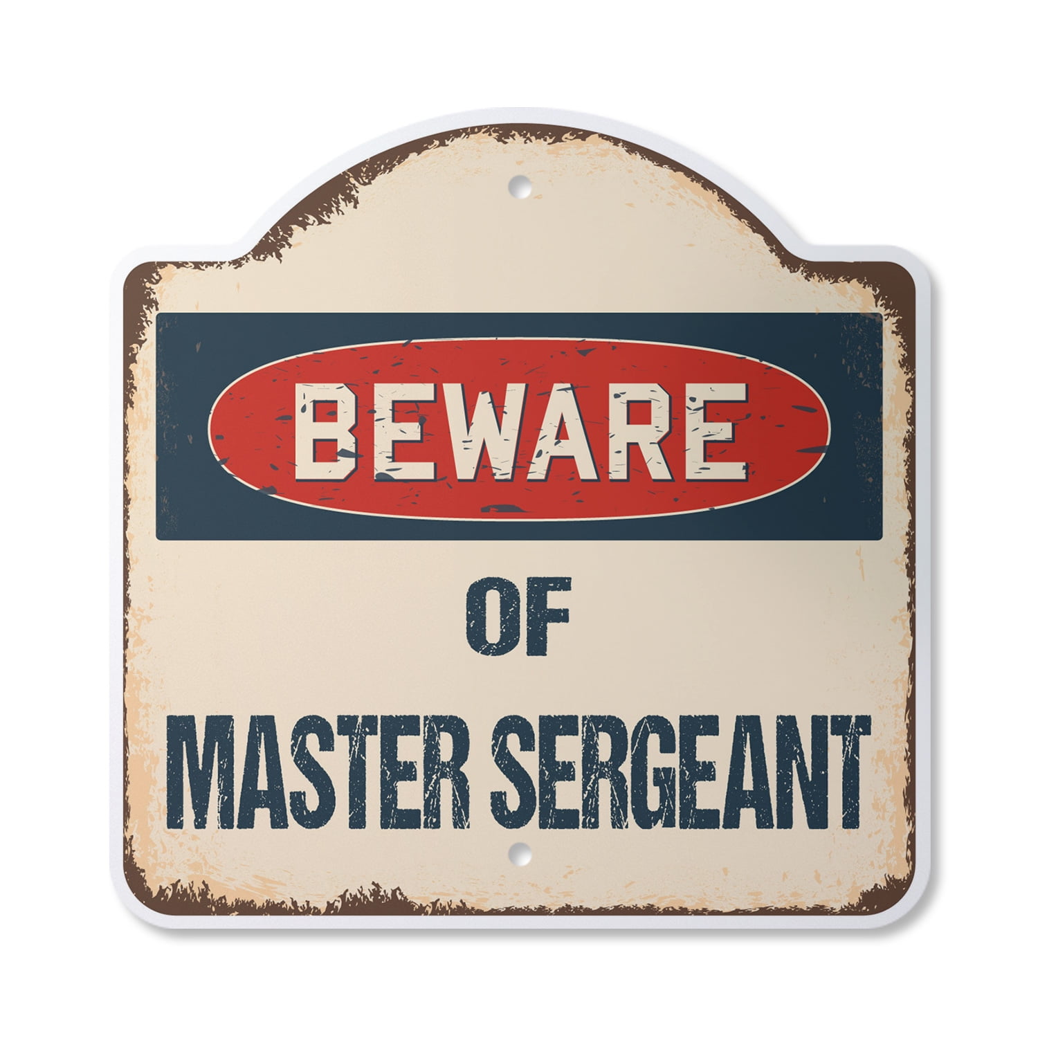 Beware Of Master Sergeant 14" X 14" Sign | Indoor/Outdoor Plastic ...