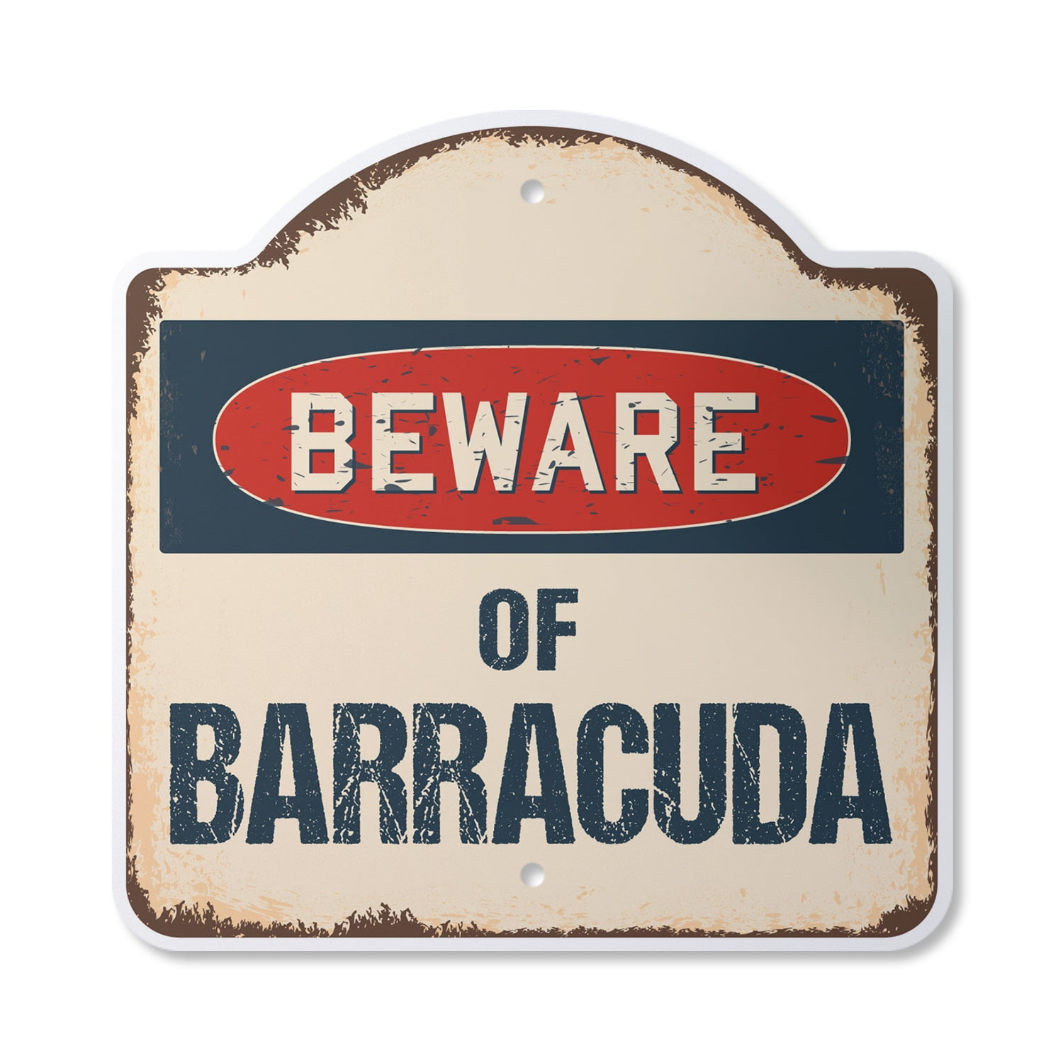 Beware Of Barracuda 10” x 10” Sign | Indoor/Outdoor Plastic ...