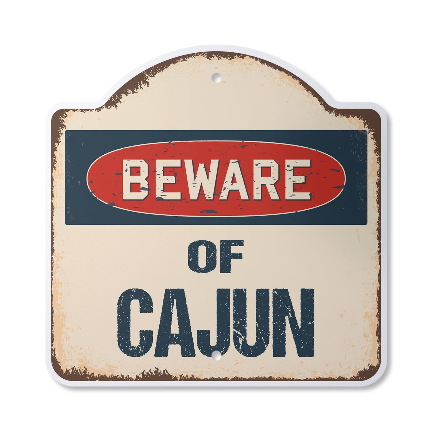 Beware Of Cajun 14" X 14" Sign | Indoor/Outdoor Plastic | SignMission ...