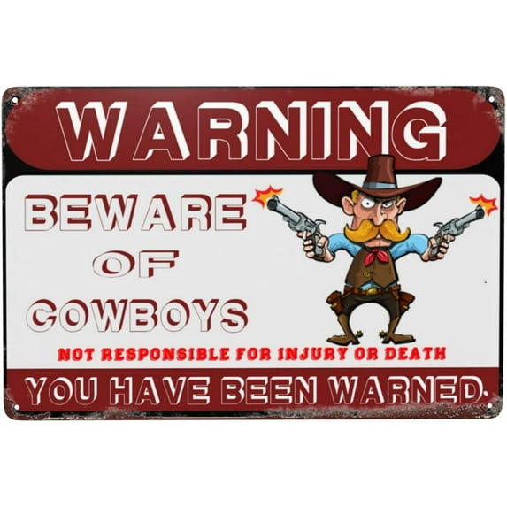 Beware Of Cowboys Metal Sign Warning Sign Safety Signs For Home Outdoor ...