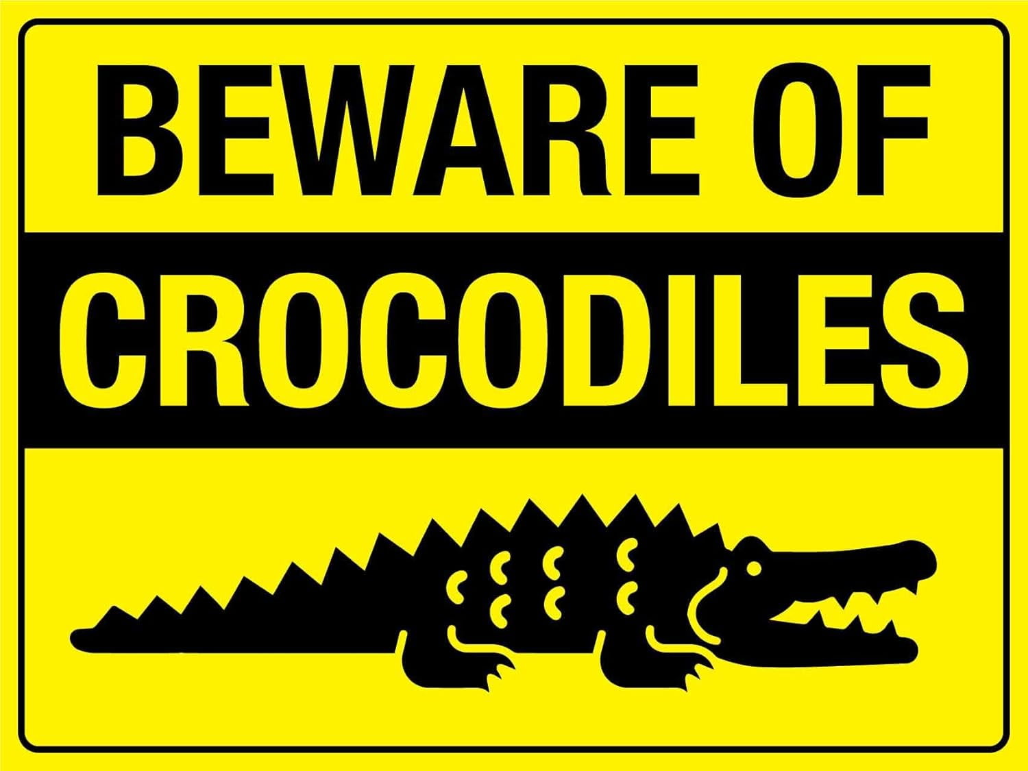 Beware Of Crocodiles Bright Yellow Sign Animal Signs 12 X 16 Inch Metal ...