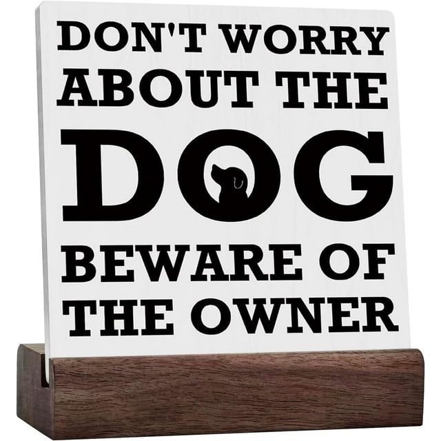 Beware Of Dog Home Wall Decor Rustic Don't Worry About The Dog Beware ...