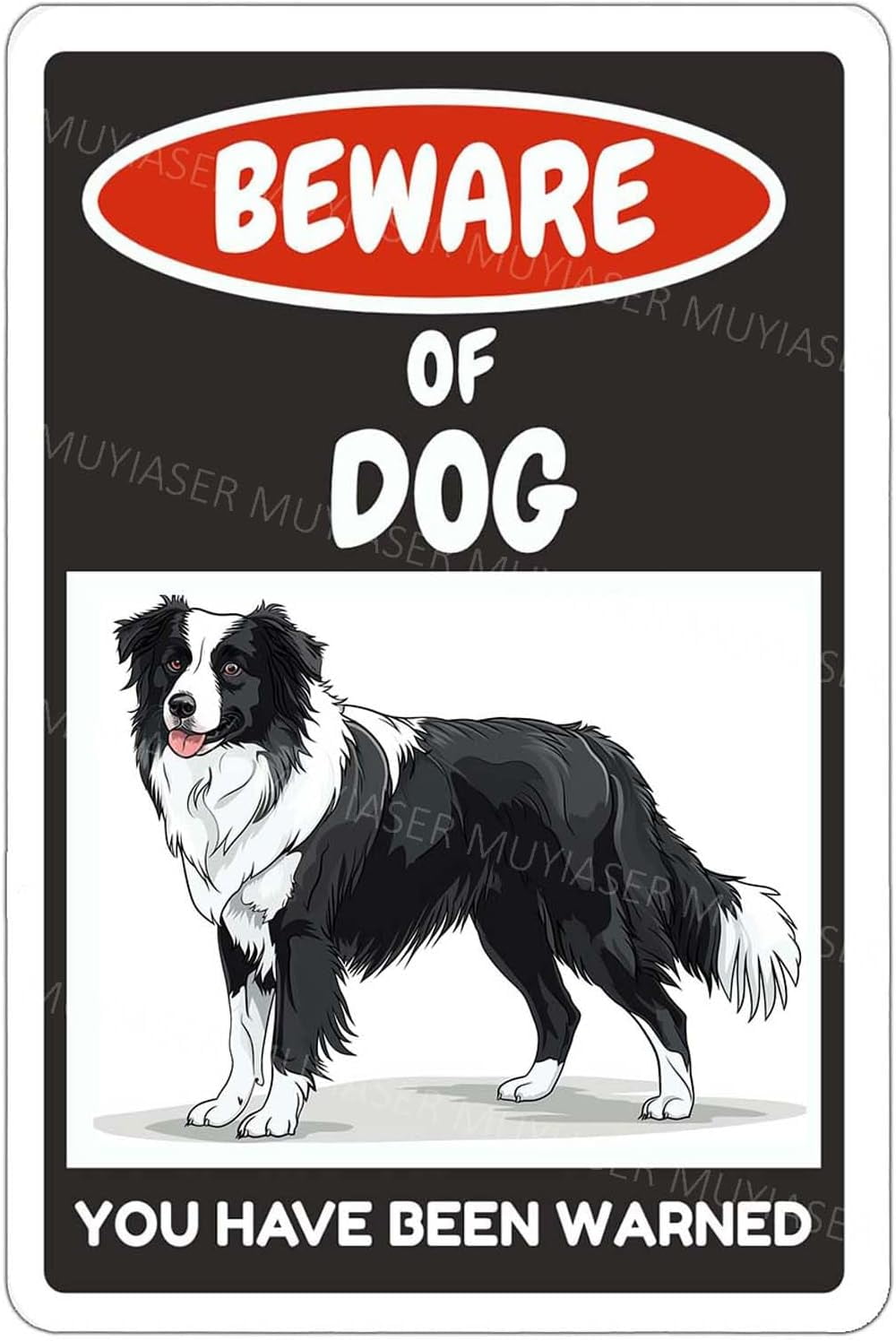 Beware Of Dog Sign Border Collie You Have Been Warned Aluminum Metal ...